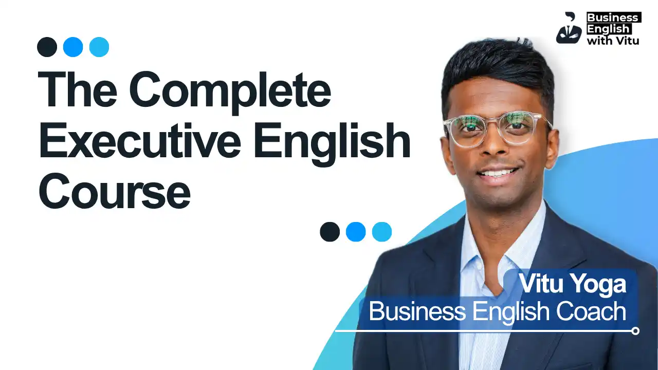 Business English with Vitu: The Complete 96-Lesson Executive English ...